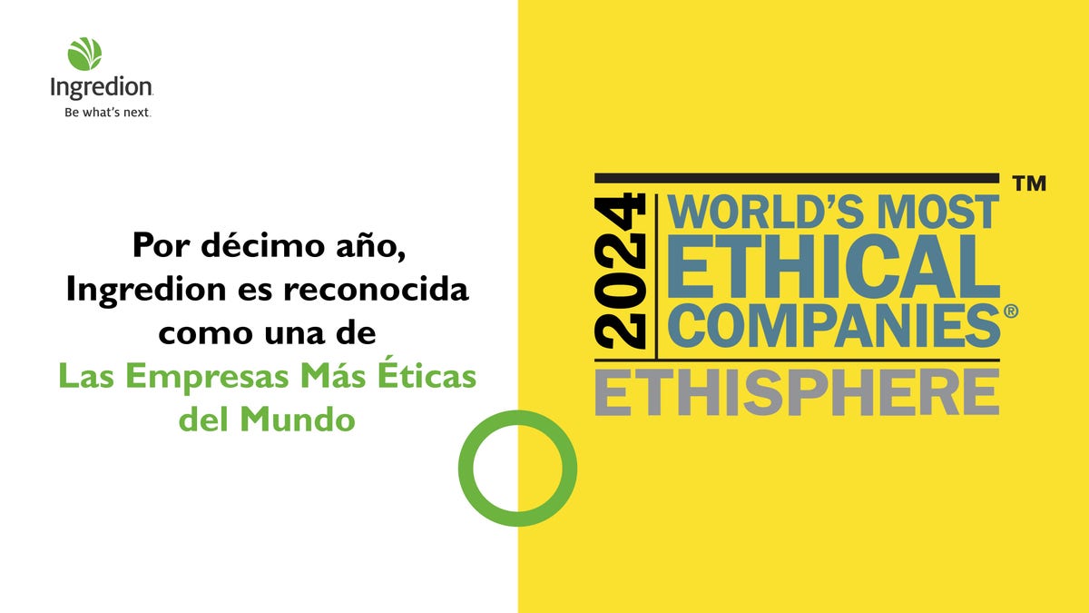 Ingredion Incorporated una de “Las Empresas Más Éticas del Mundo”